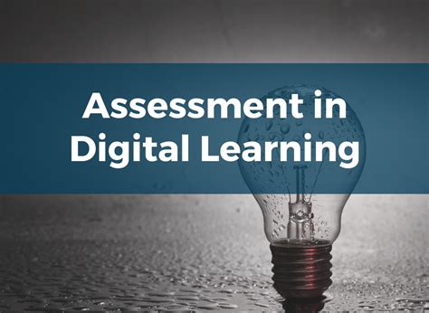 Assessment In Digital Learning Online Network Of Educators