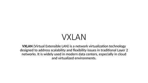 Vxlan In Data Centers And Use Casespptx