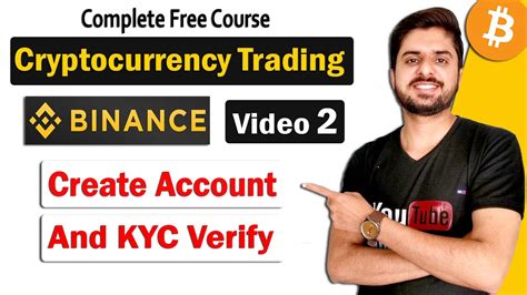 Video 2 Binance Account Create Verify Learn Cryptocurrency Trading Free Course YouTube