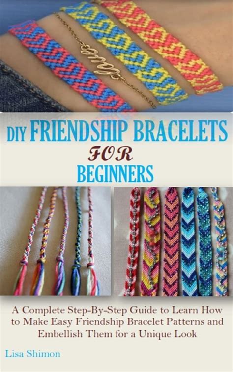 Diy Friendship Bracelets For Beginners A Complete Step By Step Guide