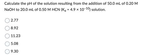 Solved Calculate The Ph Of The Solution Resulting From The