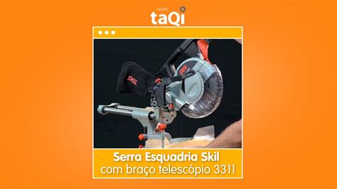 Serra Esquadria Skil braço telescópio 3311 1800 watts YouTube