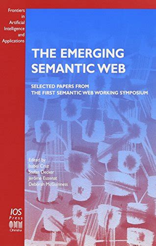 The Emerging Semantic Web By I F Cruz Goodreads