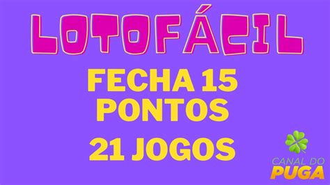 DICA LOTOFACIL 21 DEZENAS FECHAMENTO DE 15 PONTOS EM GRUPOS YouTube