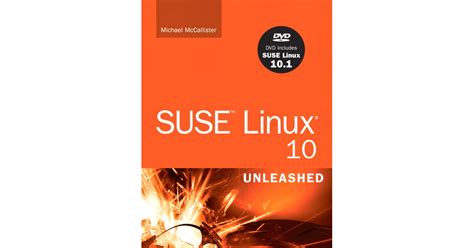suse™ linux 10 unleashed [book]