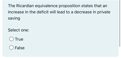 Solved The Ricardian Equivalence Proposition States That An