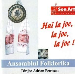 Hai La Joc La Joc La Joc Ansamblul Folklorika