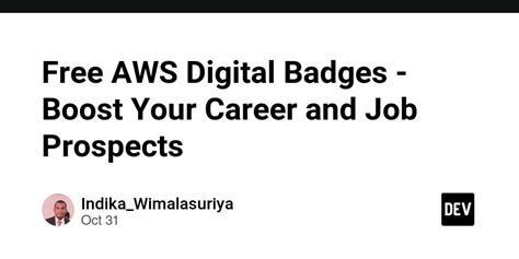 Free Aws Digital Badges Boost Your Career And Job Prospects R Devto