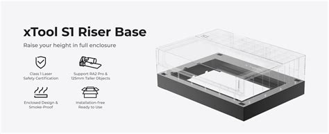 Xtool S1 Riser Base 125mm Max Working Height Class I For Xtool S1 Laser Engraving And Cutting