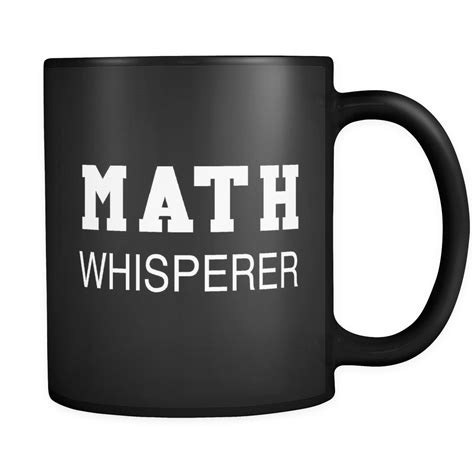 Math Whisperer Black Mug Funny Math Geek Mug Otzi Shirts