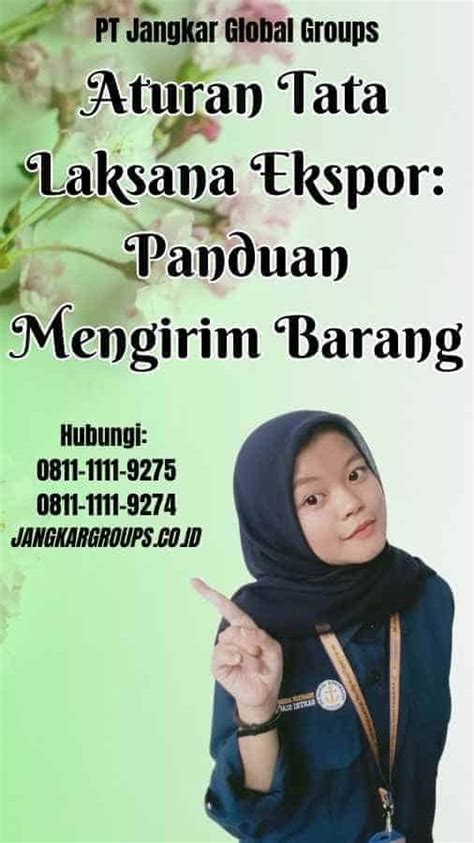 Aturan Tata Laksana Ekspor Panduan Mengirim Barang Jangkar Global Groups