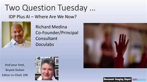 Infosource On Linkedin Ai And Idp Where Are We Now Two Question Tuesday With Richard Medina…