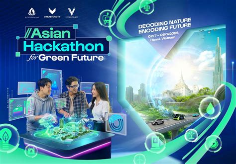 Phát động Cuộc Thi Asian Hackathon For Green Future 2026 Với Tổng Giải