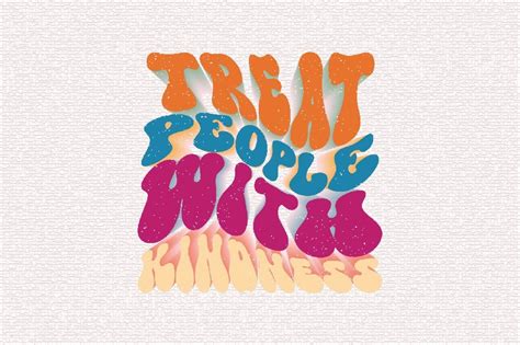 Treat People With Kindness Graphic By SVGArt Creative Fabrica