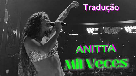 Anitta Mil Veces TraduÇÃo Youtube