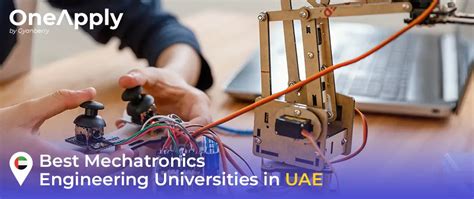 Best Mechatronics Engineering Universities In Uae