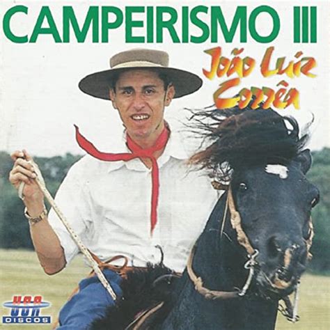 Amazon MusicでJoão Luiz CorrêaのCAMPEIRISMO IIIを再生する