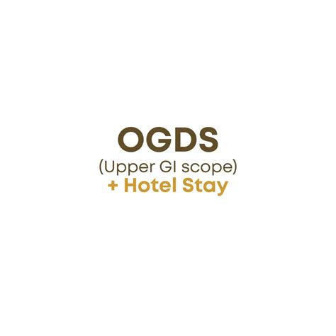 Ogds Upper Gi Scope Hotel Stay