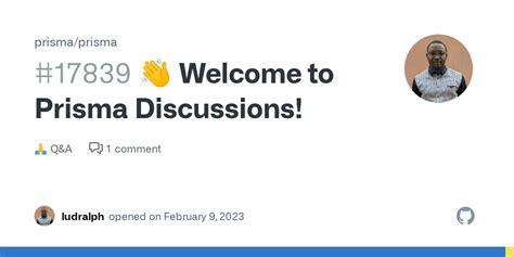 👋 Welcome To Prisma Discussions · Prisma Prisma · Discussion 17839 · Github