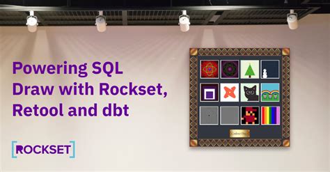 Powering Sql Draw With Rockset Retool And Dbt Community Show And Tell