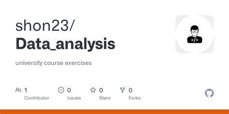Github Shon23 Data Analysis University Course Exercises