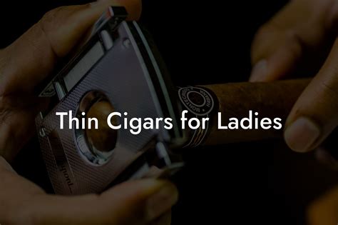 Thin Cigars For Ladies Swinger Cigar Cigar Lifestyle
