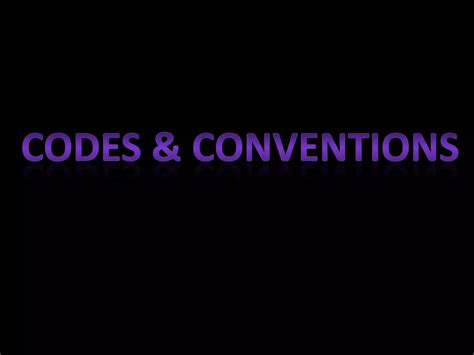 Codes And Conventions Pptx