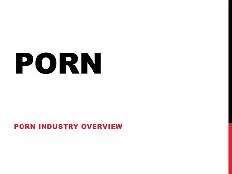 Porn Overview Pptx Adult Explicit Sexual Content Sensitive Topics