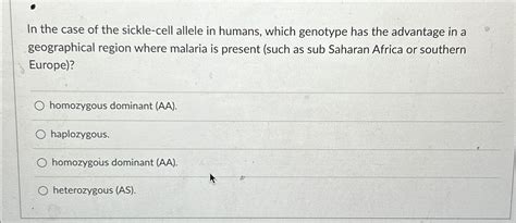 Solved In The Case Of The Sickle Cell Allele In Humans
