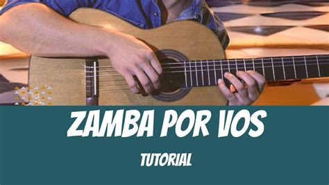 Zamba Por Vos Tutorial Alfredo Zitarrosa Youtube
