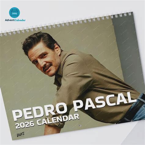 Pedro Pascal Wall Calendar 2026 Holidayadventcalendar