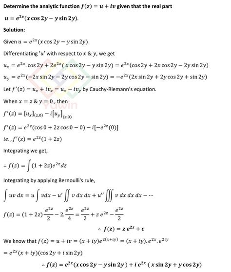 Determine The Analytic Function F Z Uiv Given That The Real Part U