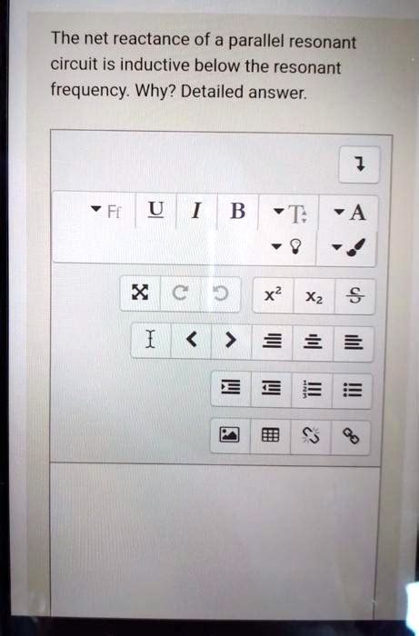 Solved The Net Reactance Of A Parallel Resonant Circuit Is Inductive Below The Resonant