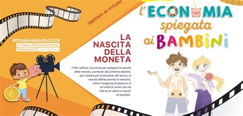 LA NASCITA DELLA MONETA Ottobre Il Mese Dell Educazione Finanziaria