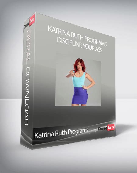Katrina Ruth Programs Discipline Your Ass Course Farm Online