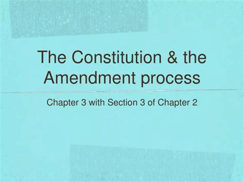 Ppt The Constitution And The Amendment Process Powerpoint Presentation