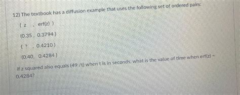 Solved 12 The Textbook Has A Diffusion Example That Uses