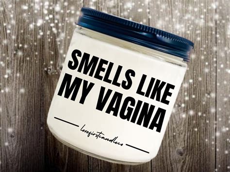 Smells Like My Vagina T Him Scented Soy Candle Funny Etsy