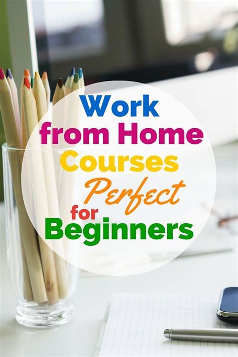 Work From Home Courses Perfect For Beginners Work From Home Jobs How