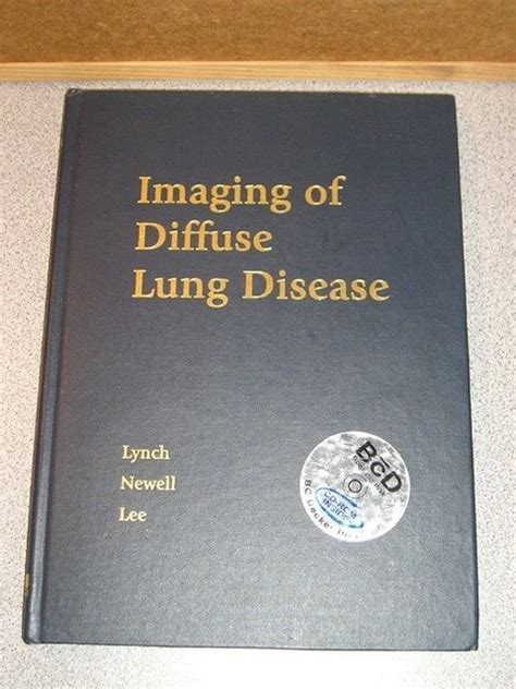 Imaging Of Diffuse Lung Disease With Cd By Lynch Newell Lee 1999 New
