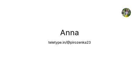 Anna — Teletype