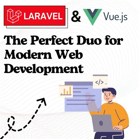 laravel and vue js a match made for modern web development appeak