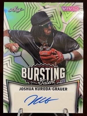 Joshua Kuroda Grauer Auto 8 Bursting With Talent 2025 Leaf Vivid