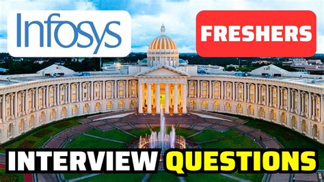 Infosys Interview Questions For Freshers Infosys Job Interview