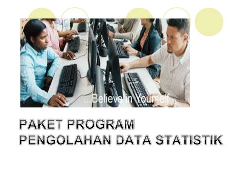 Ppt Paket Program Pengolahan Data Statistik Powerpoint Presentation