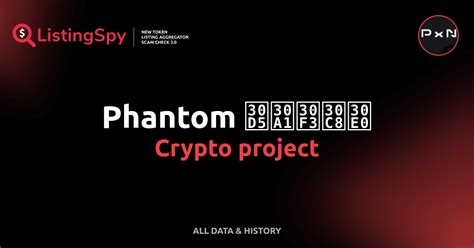 Phantom ファントム Crypto Project Pxn Token Listings Events Analysis