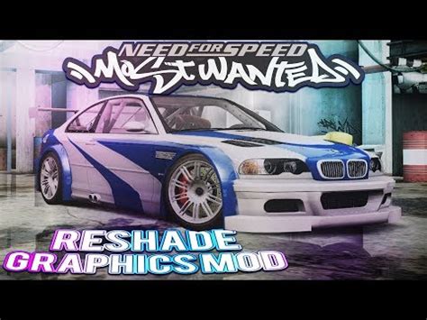 Need For Speed Most Wanted Reshade Mod Starting A New Career Youtube