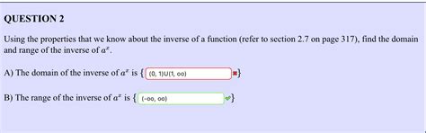 Solved Using The Properties That We Know About The Inverse Chegg