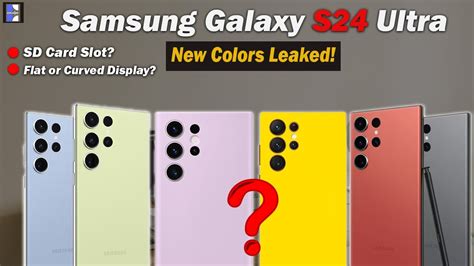 Samsun Galaxy S Ultra New Colors Leaked Release Date Price And