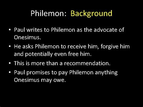Forgiveness Pauls Letter To Philemon Philemon Background The